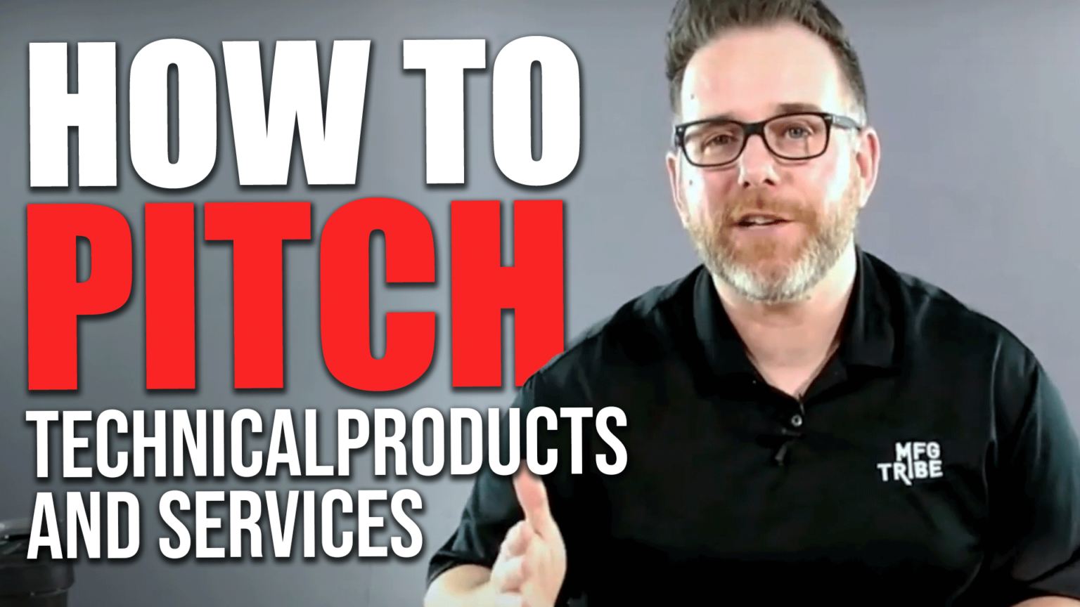How To Pitch Technical Products & Services